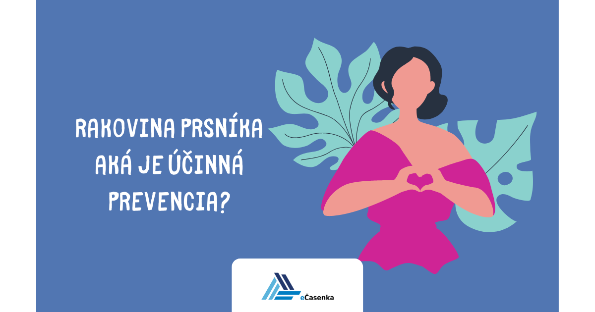 Rakovina prsníka: Aké sú príznaky a prevencia? | eČasenka.sk