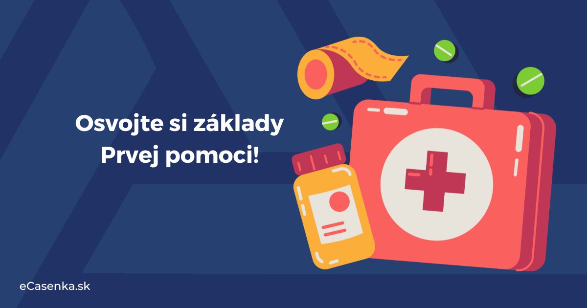 Poskytnutie prvej pomoci pri úraze a nehode | eČasenka.sk